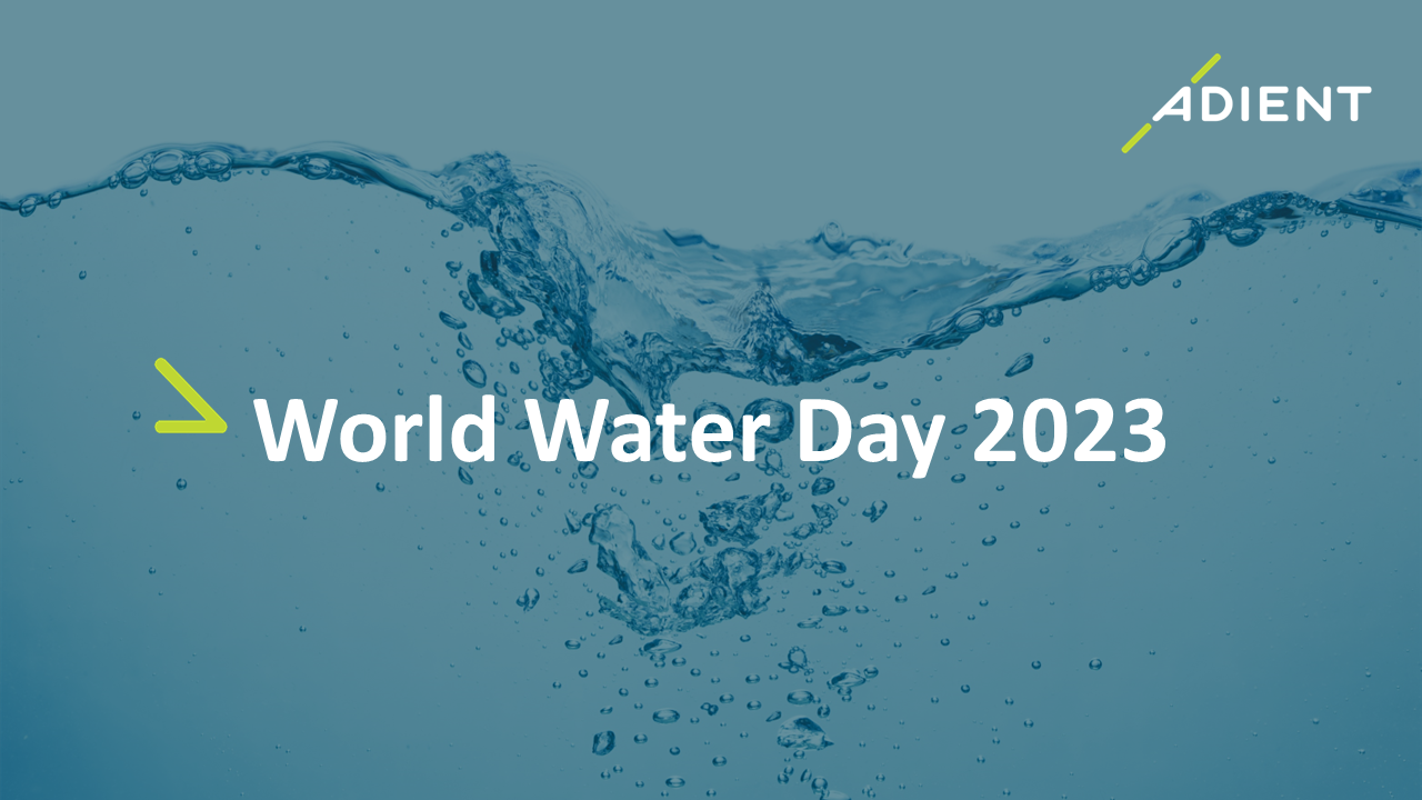 Adient highlights projects for World Water Day 2023 | Adient