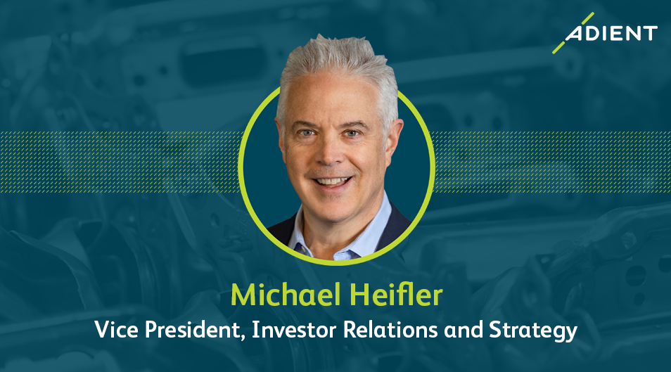 Mike Heifler joins Adient as vice president of Investor Relations and ...